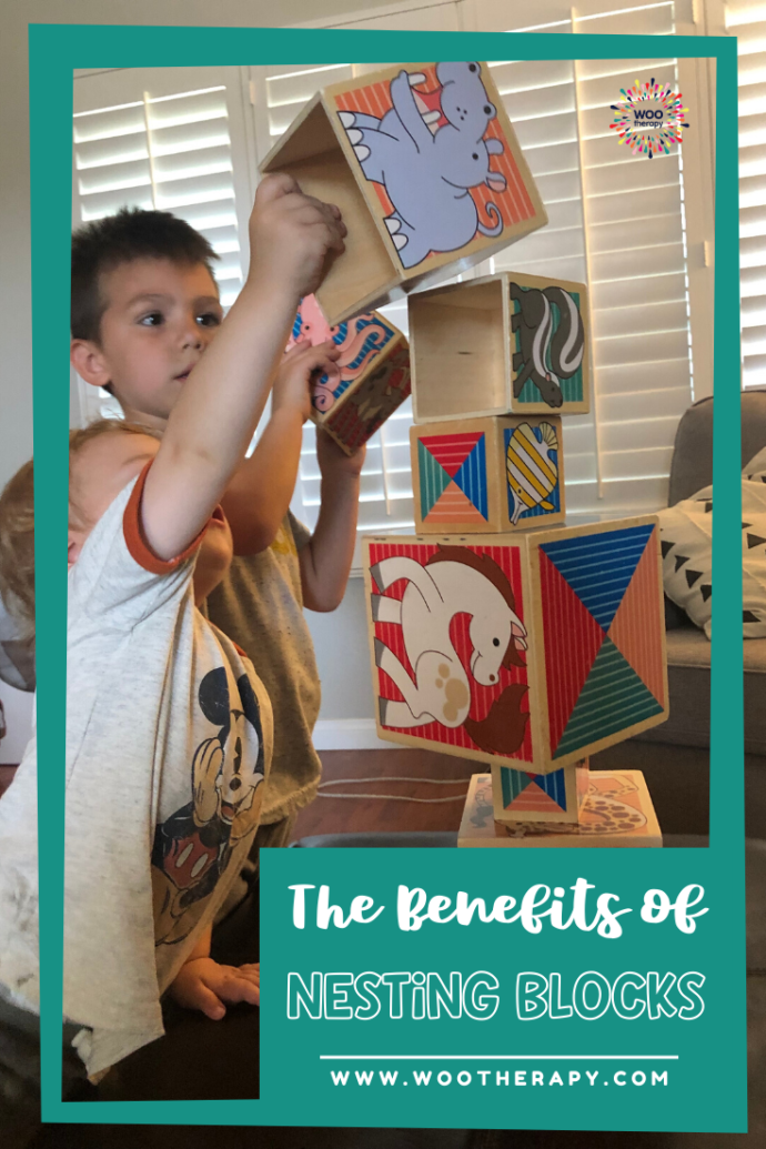 Developmental Benefits of Nesting Blocks | WooTherapy