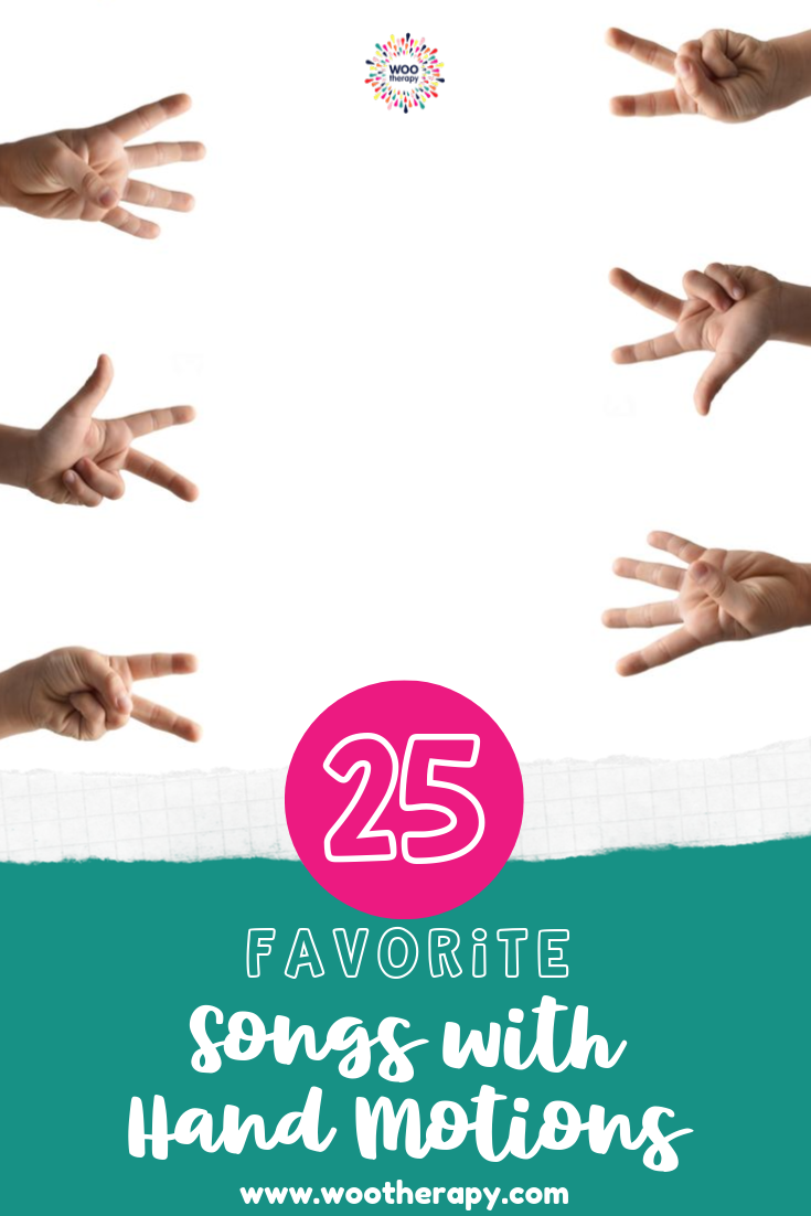 25 Favorite Songs with Hand Motions to Sing with Kids